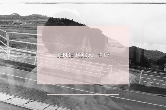 SENSE TODAY ♯17 | SENSE（センス）